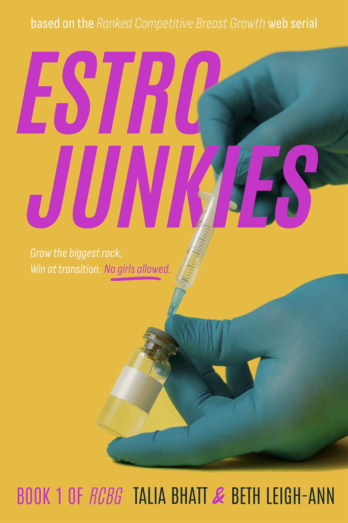 Book Review: Estro Junkies by Talia Bhatt & Beth Leigh-Ann – The ...